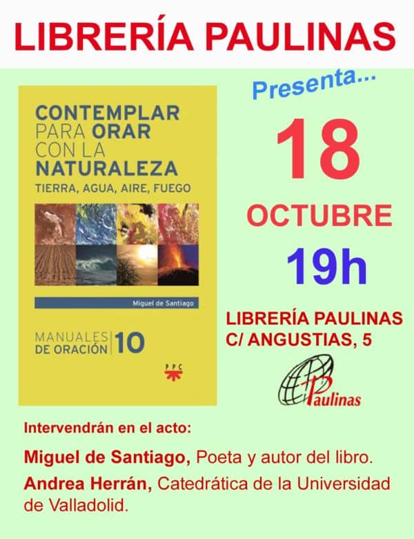 PRESENTACIÓN LIBRO CONTEMPLAR PARA ORAR CON LA NATURALEZA - Red de librerías Paulinas